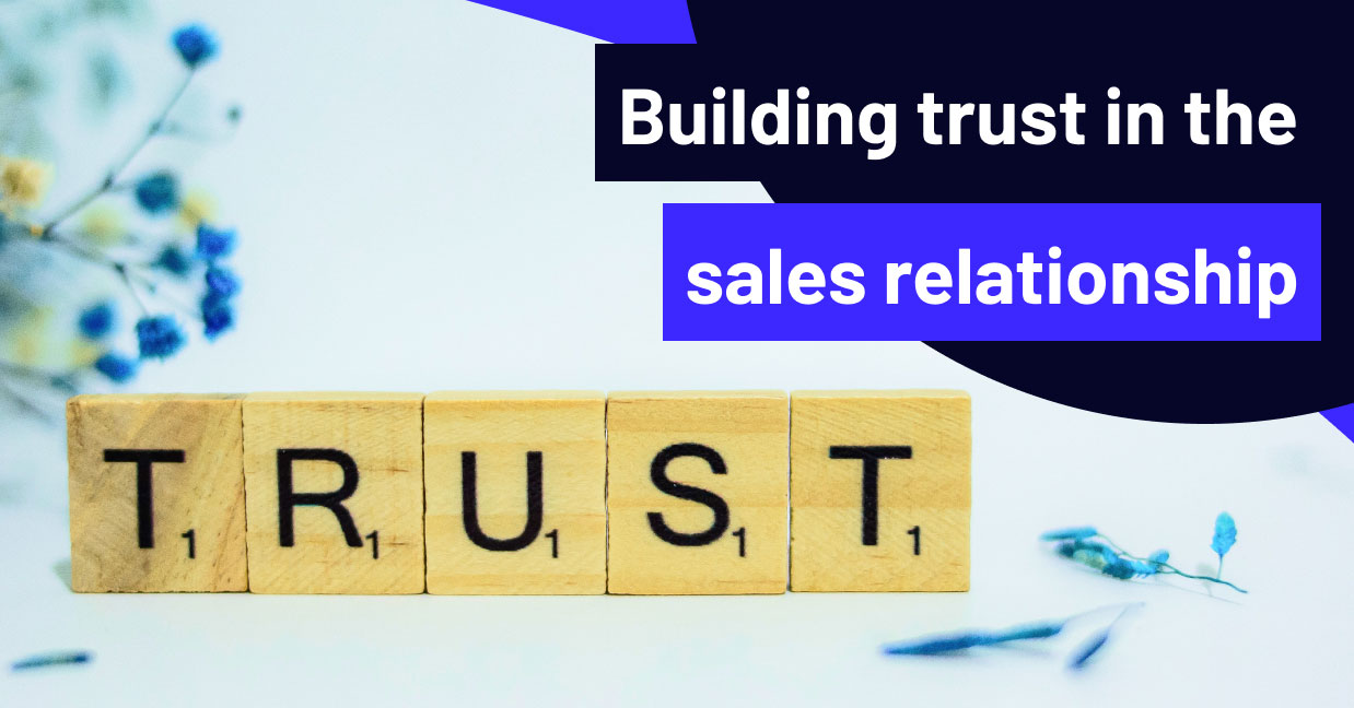 Building trust in the sales relationship - Engenesis Platform