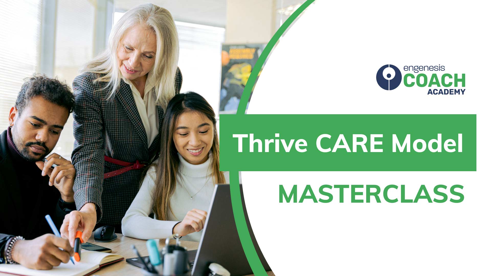 Thrive CARE Model Masterclass - Events - Engenesis